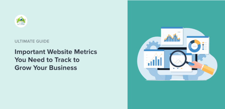 Track These 12 Website Metrics & Grow Your Business Fast!