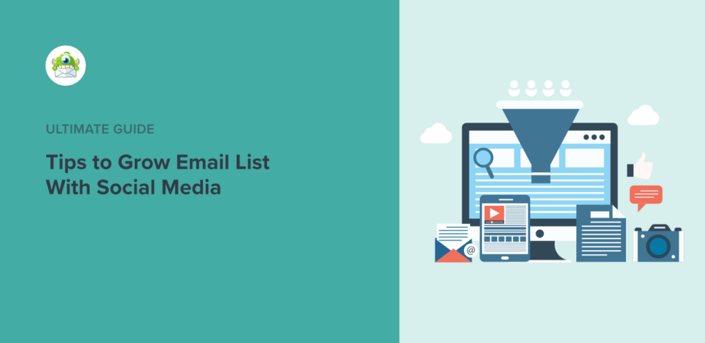 Social Media and Email Marketing: 9 Tips to Grow Your List