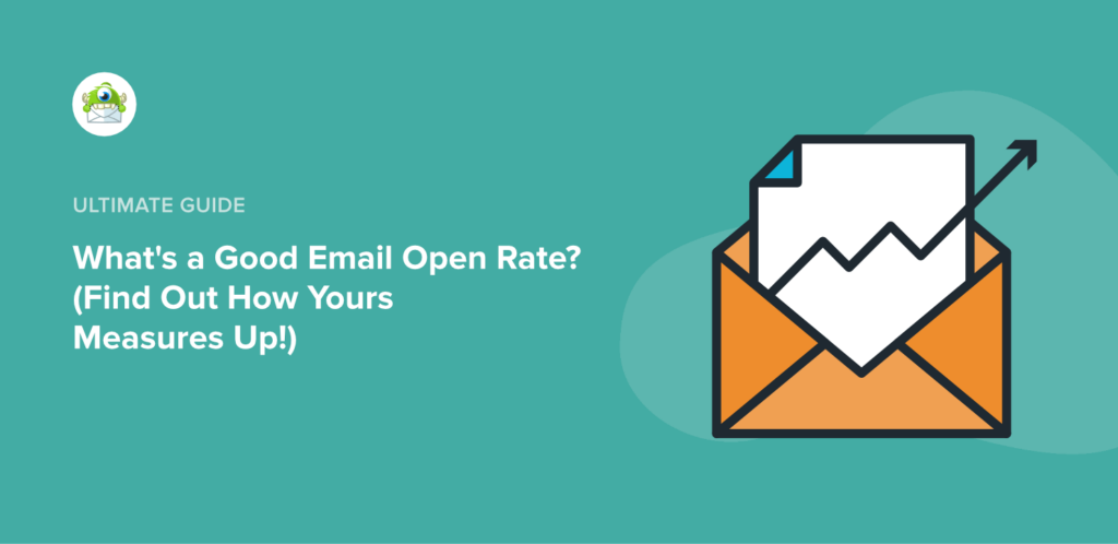 What Is a Good Open Rate for Email?: Does Yours Measure Up?