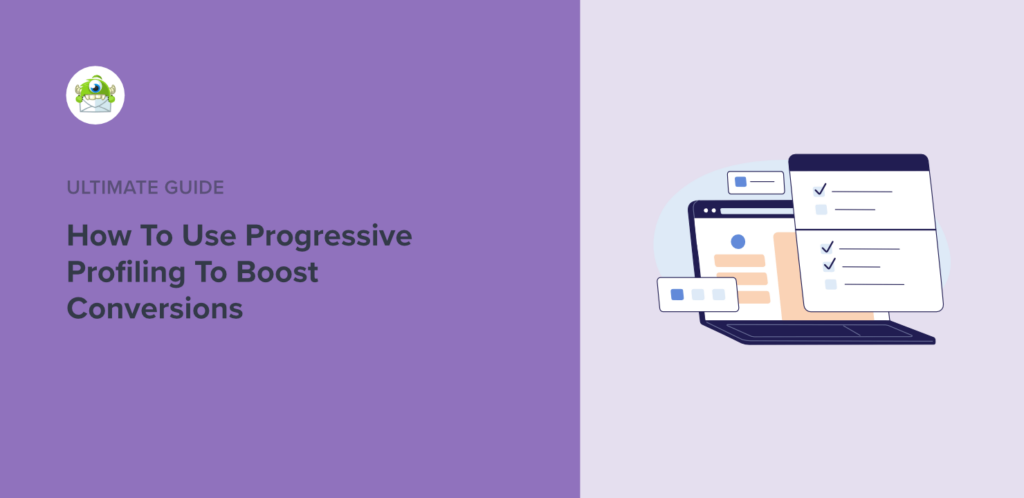 How to Use Progressive Profiling to Generate Better Leads