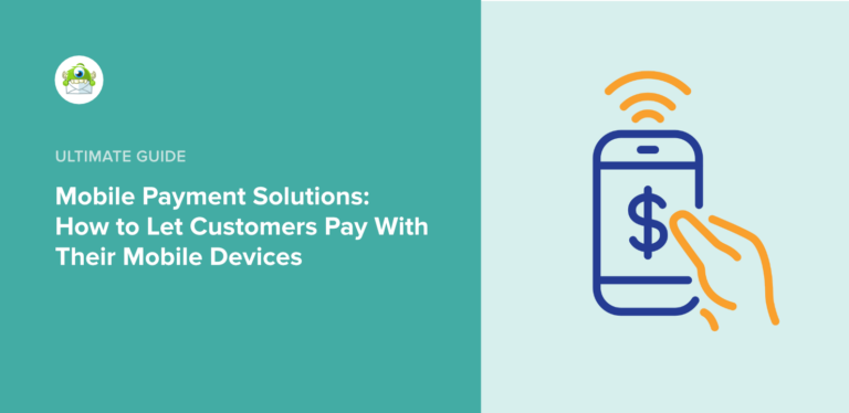 Mobile Payment Solutions: 5 Tools for Easy Transactions