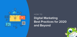 8 Digital Marketing Best Practices for 2023 and Beyond