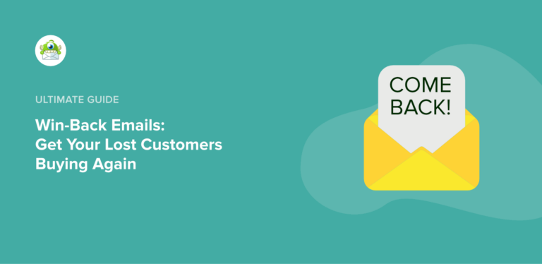 Win-Back Email Examples: Get Lost Customers Buying Again