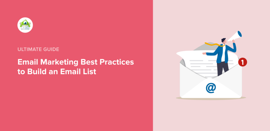 15 Email Marketing Best Practices to Build a Killer List