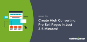 Create High Converting Pre-Sell Pages in Just 3-5 Minutes!