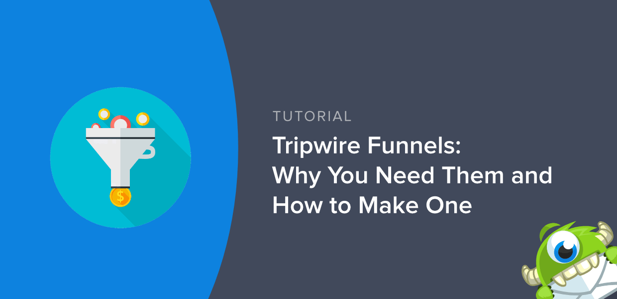 How to Create a Tripwire Funnel (And Why You Should to Boost Sales!)