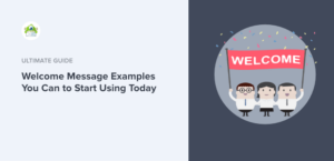 11 Best Website Welcome Message Examples to Greet Your Users