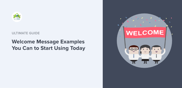 11 Best Website Welcome Message Examples To Greet Your Users
