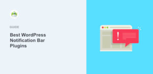 7+ Best WordPress Notification Bar Plugins (Compared)