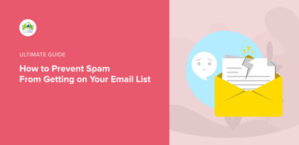 Spam Email Signups: 3 Ways to Protect Your Email List - OptinMonster