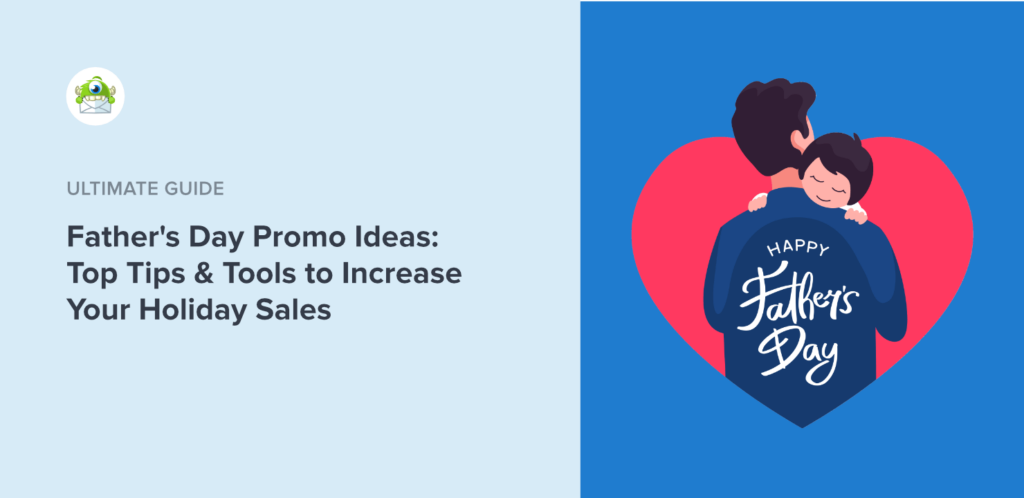 7 Father's Day Promo Ideas to Win Summer Sales (Tips & Tools)