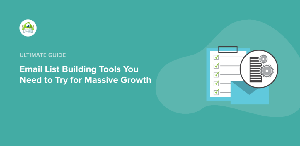 5 Email List Building Tools You Need to Try for Massive Growth