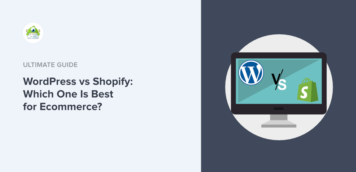 Shopify vs WordPress: Which Is Best for eCommerce - OptinMonster