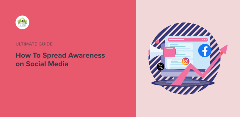 How To Spread Awareness on Social Media: 5 Actionable Ideas