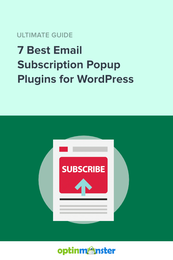 7 Best Email Subscription Popup Plugins For WordPress