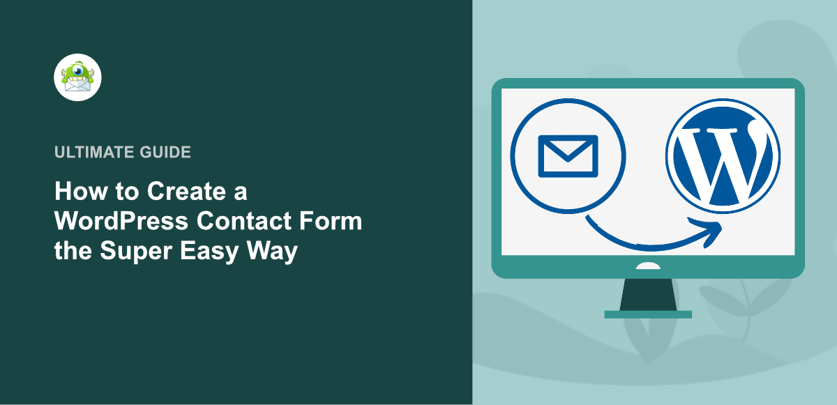 Effortless Adding A Contact Form To WordPress Ultimate Guide 2023