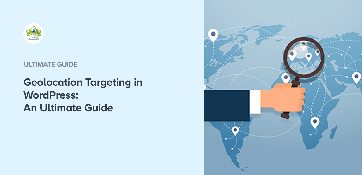 The Definitive Guide to Geotargeting in WordPress