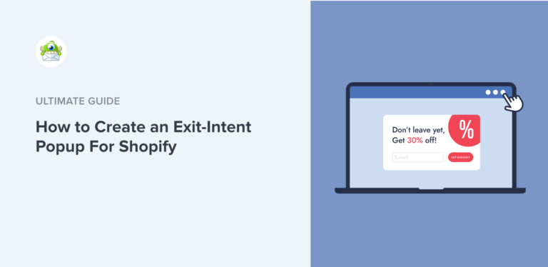 How to Create an Exit-Intent Popup For Shopify (Step by Step)