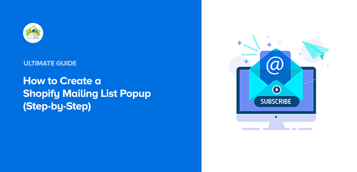 How To Create A Shopify Mailing List Popup Step by Step 
