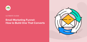 How to Create an Email Marketing Funnel (The EASY Way)