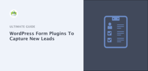 Here Are the 6 Best WordPress Form Plugins in 2025