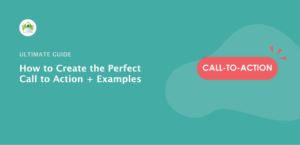 What Is a Call to Action + 31 Call to Action Examples