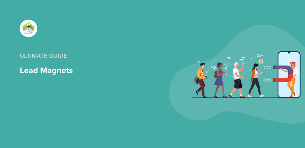 What Is a Lead Magnet? 63 Lead Magnet Examples to Grow Leads