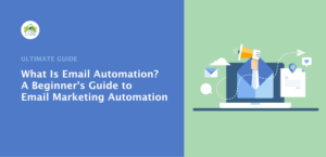 What Is Email Automation? Beginner's Guide (With Examples)