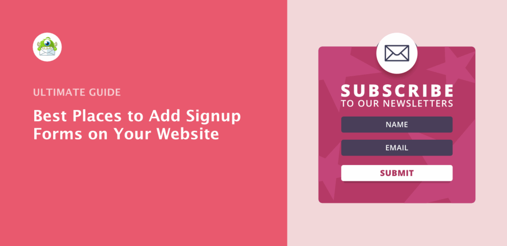 12 Best Places to Add Signup Forms on Your Website