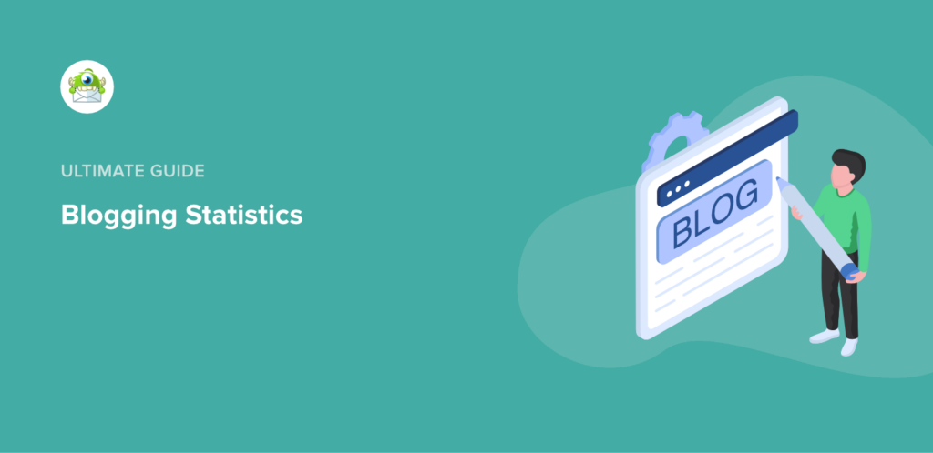 Ultimate List of Blogging Statistics and Facts (for 2025
