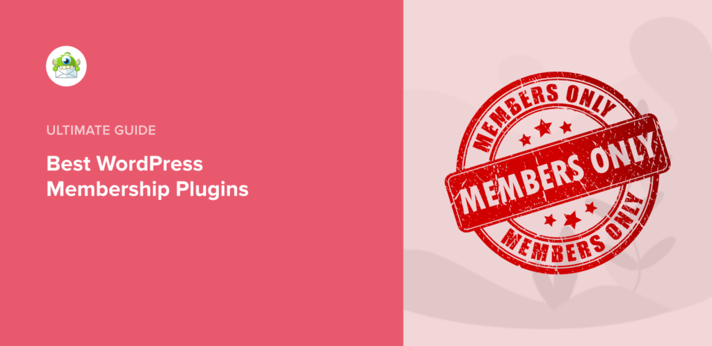 5 Best WordPress Membership Plugins in 2025