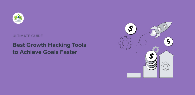 30 Best Growth Hacking Tools For All Stages of Your Funnel
