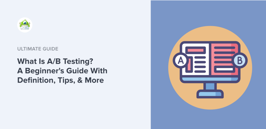 What Is A/B Testing? A Beginner's Guide (Definition & Tips)