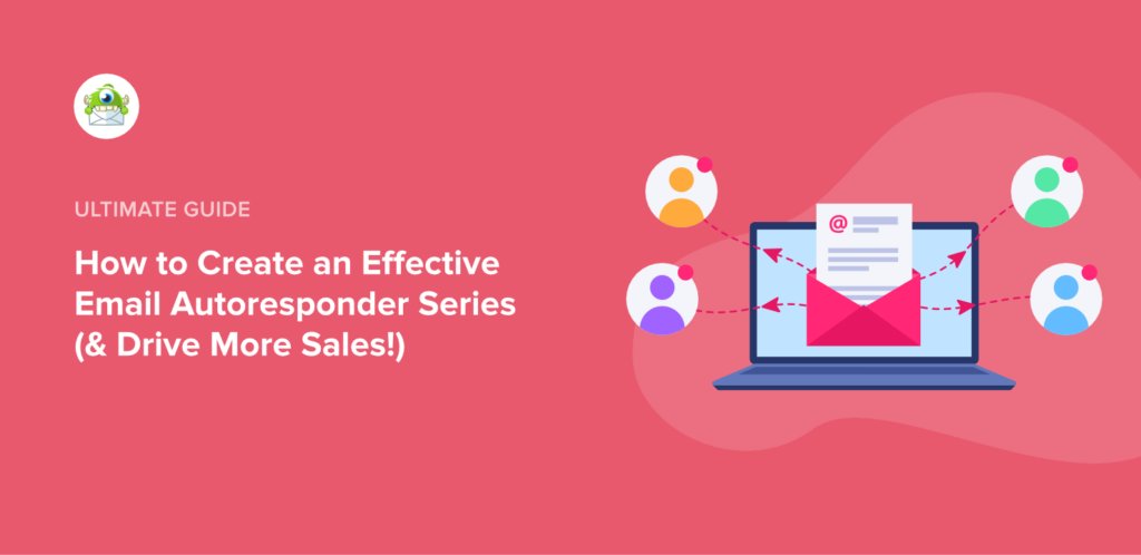 How to Create an Effective Email Autoresponder Series