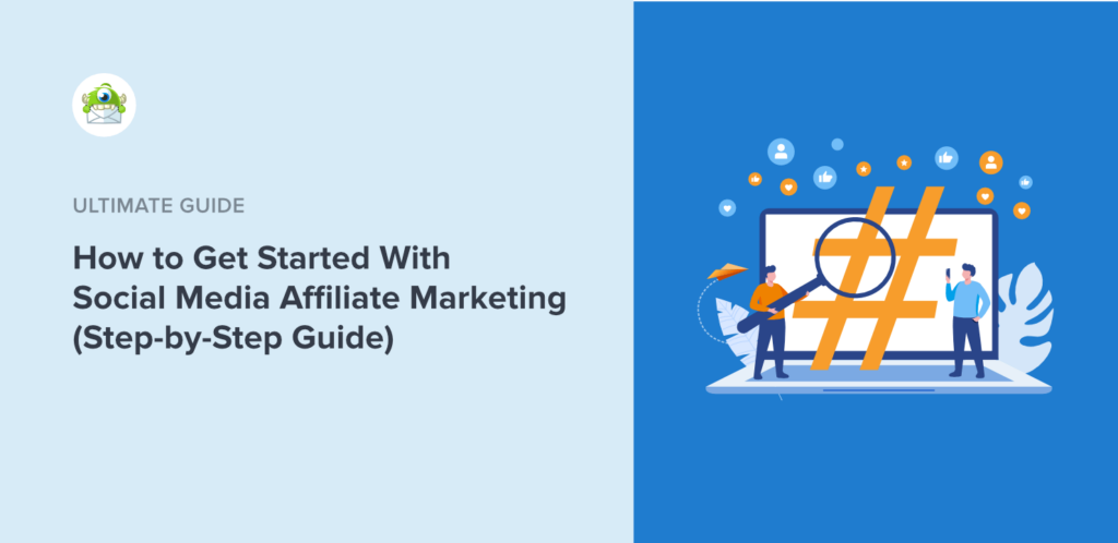 How to Get Started With Social Media Affiliate Marketing