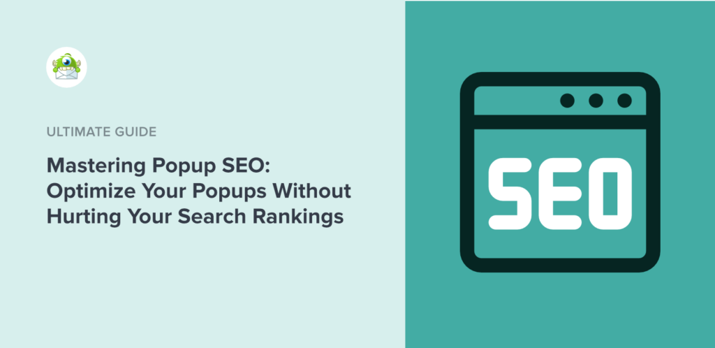 Master Popup SEO: Optimize Popups Without Hurting Rankings
