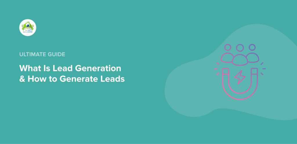 What Is Lead Generation? How It Works in 2025