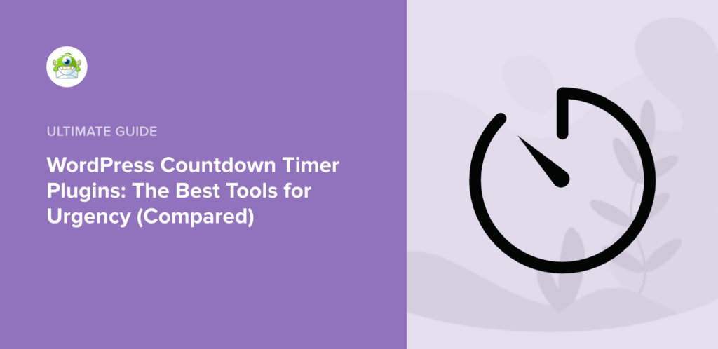 6 Best WordPress Countdown Timer Plugins to Build Urgency